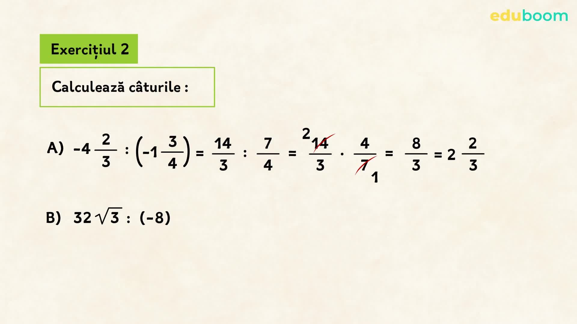 Înmulțirea și împărțirea numerelor reale. Exerciții. Partea I. Matematica clasa a 7-a