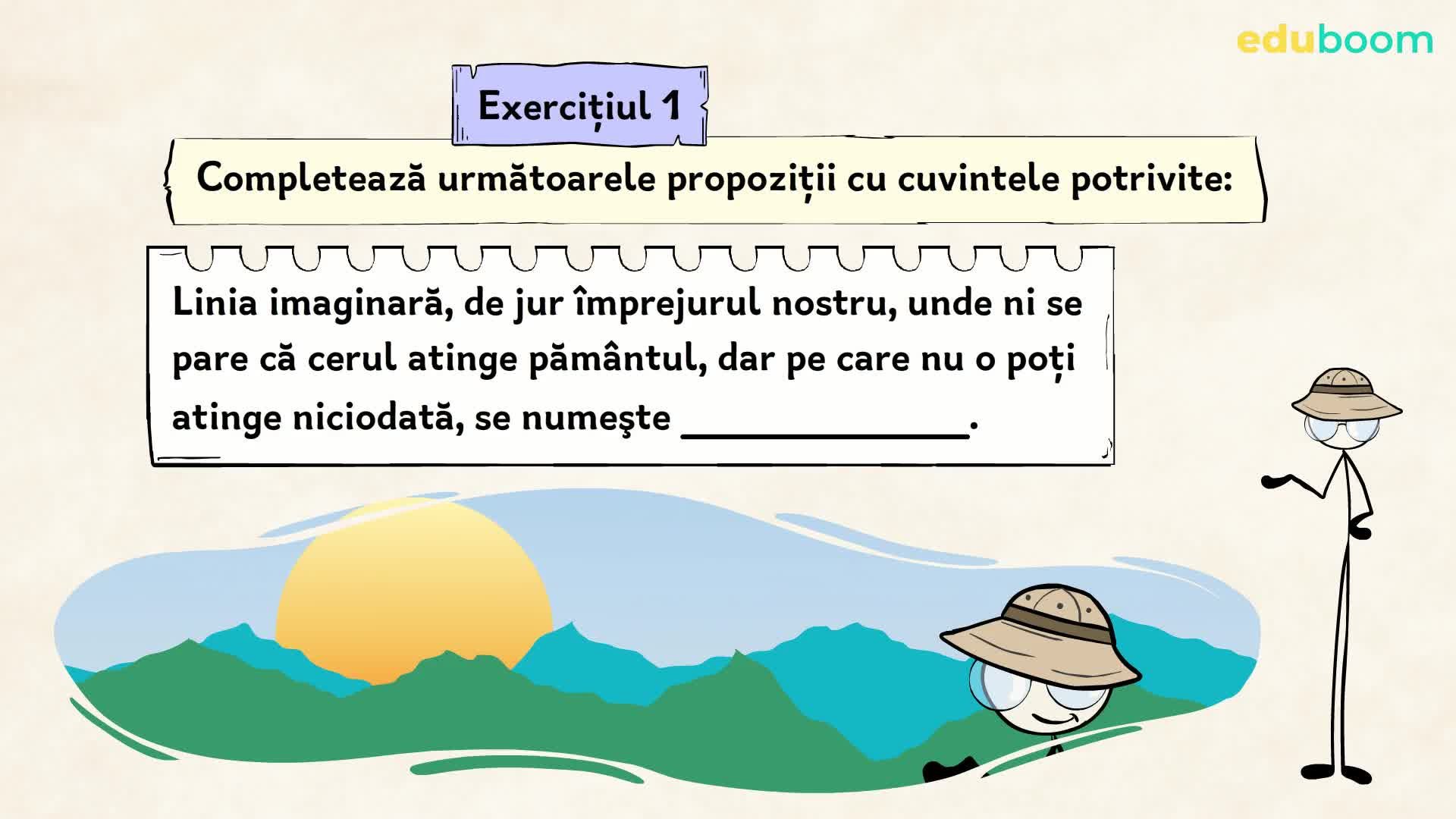 Recapitulare. Orizontul. Partea I. Geografie clasa a 4-a