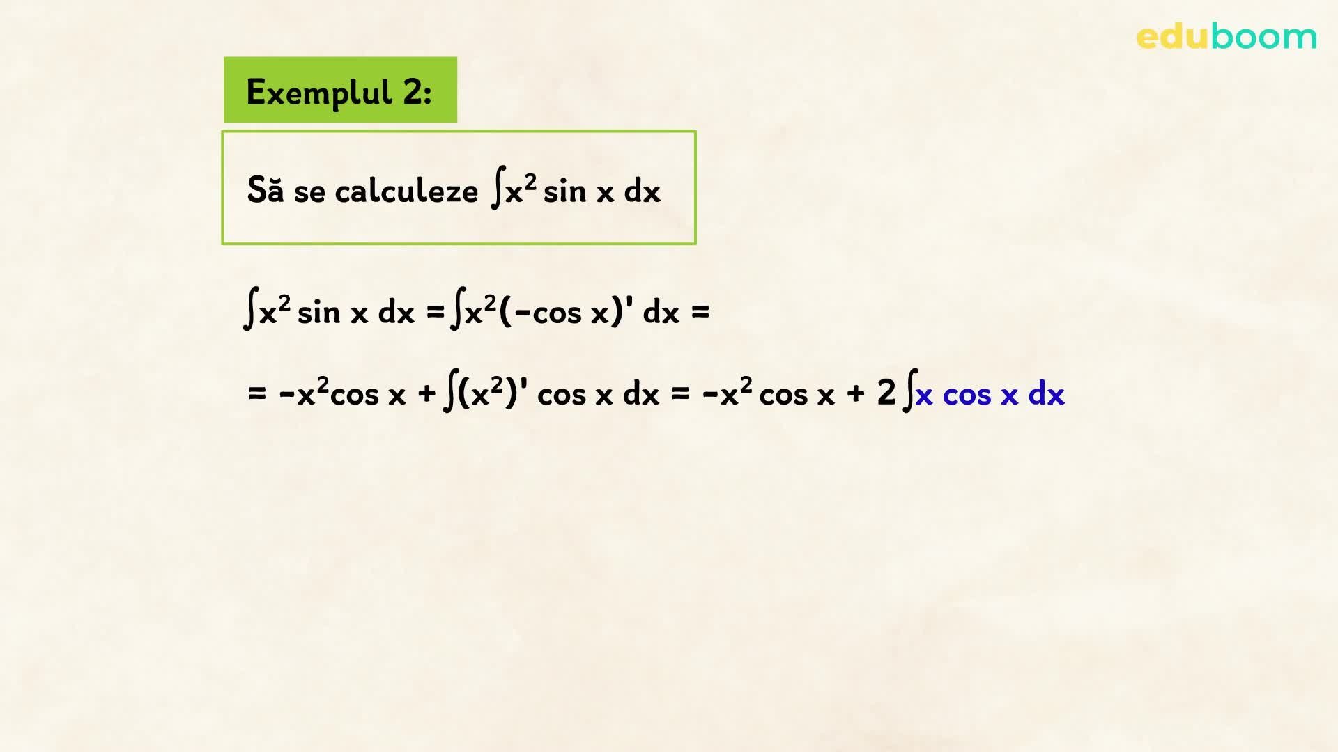 Util! Metoda integrării prin părți. Partea I M2M3. Matematica clasa a 12-a